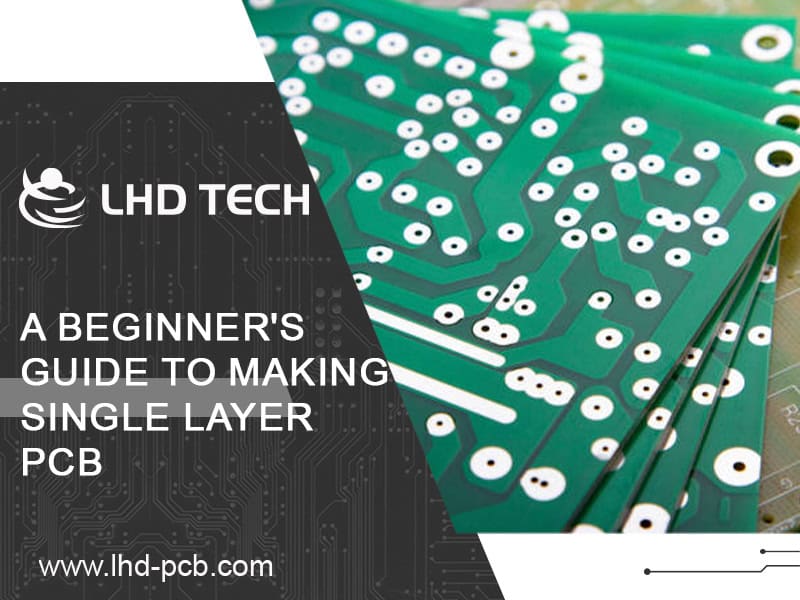 A Beginner's Guide to Making Single-Layer PCB